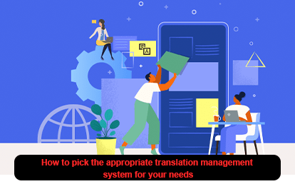 How to Use Translation Management Systems