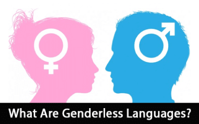 Know about How Genderless Languages are Evolving Globally