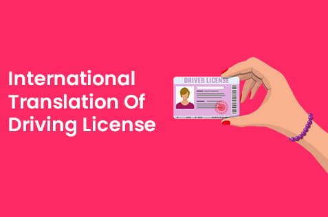Driving License Translation: Fast, Affordable & Top Quality